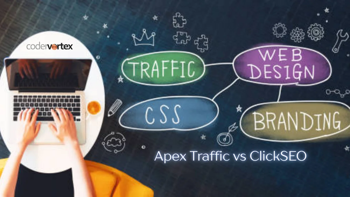 Apex Traffic vs ClickSEO: Compare Features for Maximum Web - CoderVortex